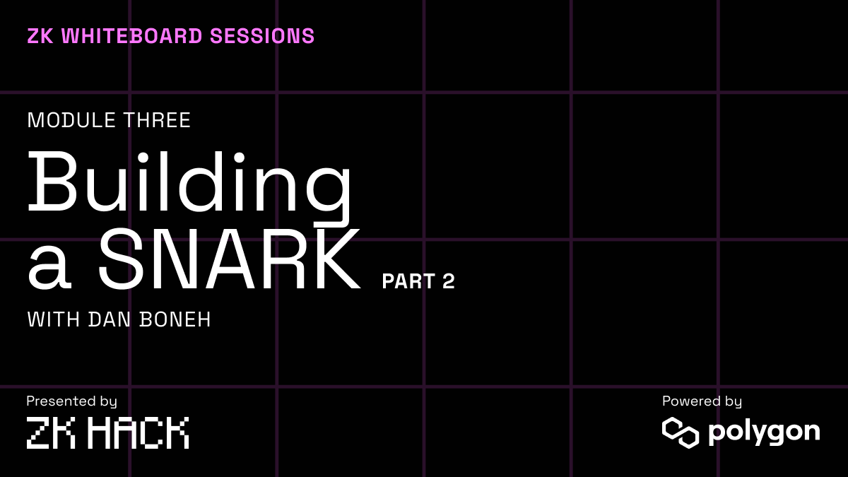 Module Three - ZK Hack